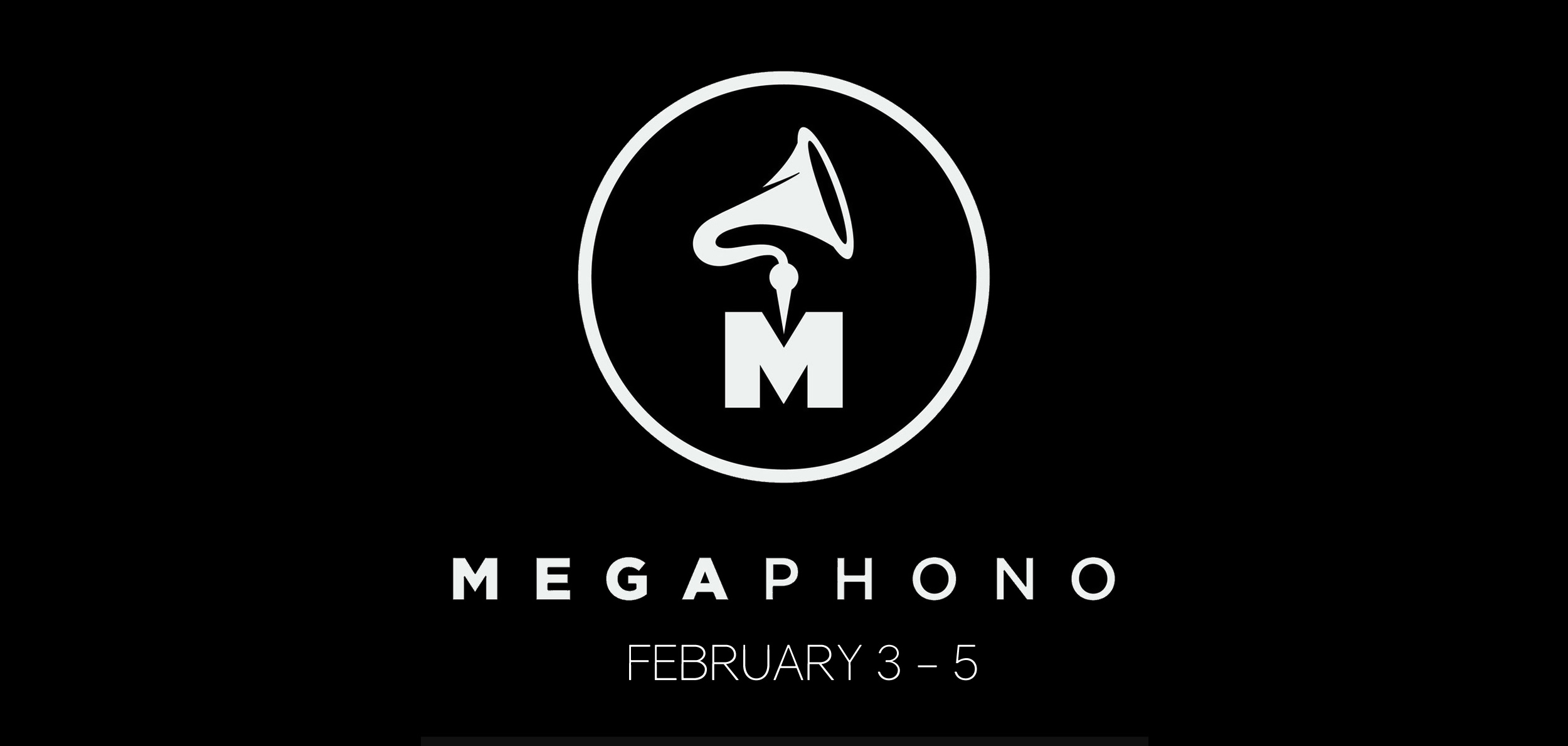 MEGAPHONO Festival preview and details • Ottawa Showbox